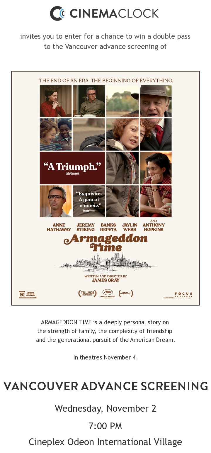 Cinema Clock Promotion - The Vancouver advance screening of ARMAGEDDON TIME