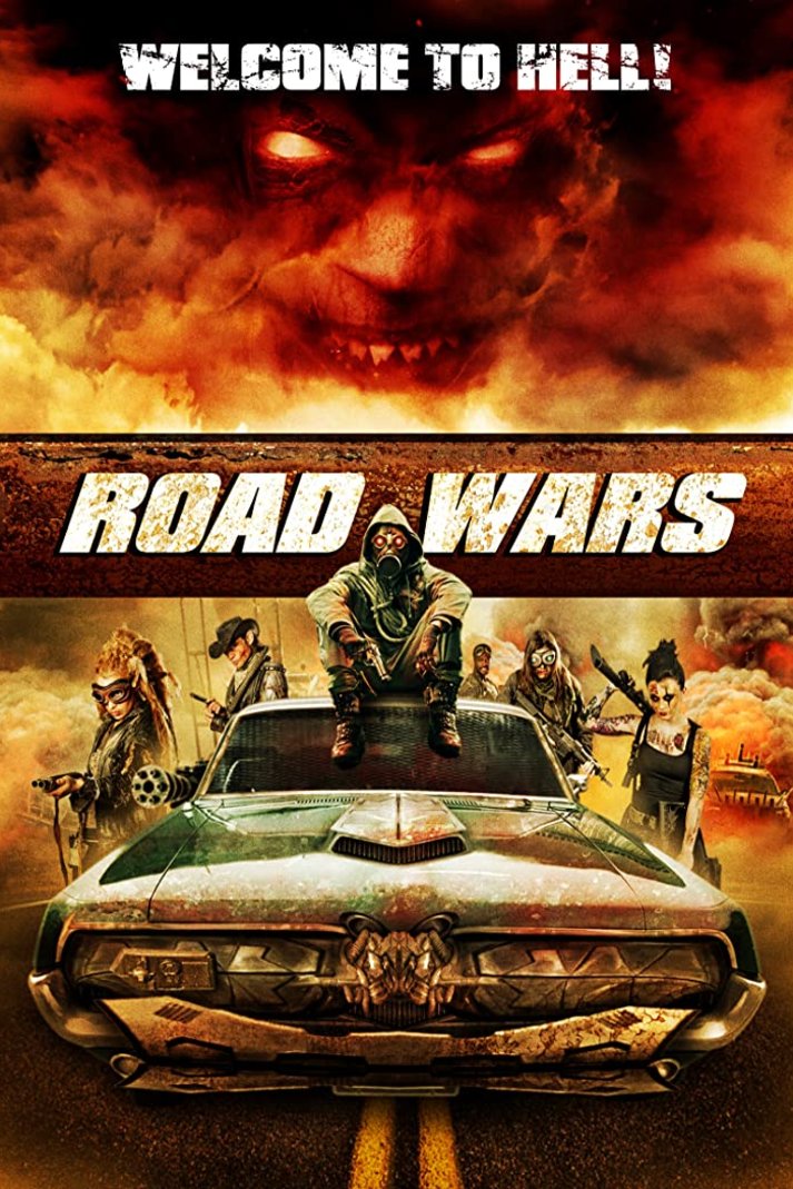 Road Wars [2015] by Mark Atkins