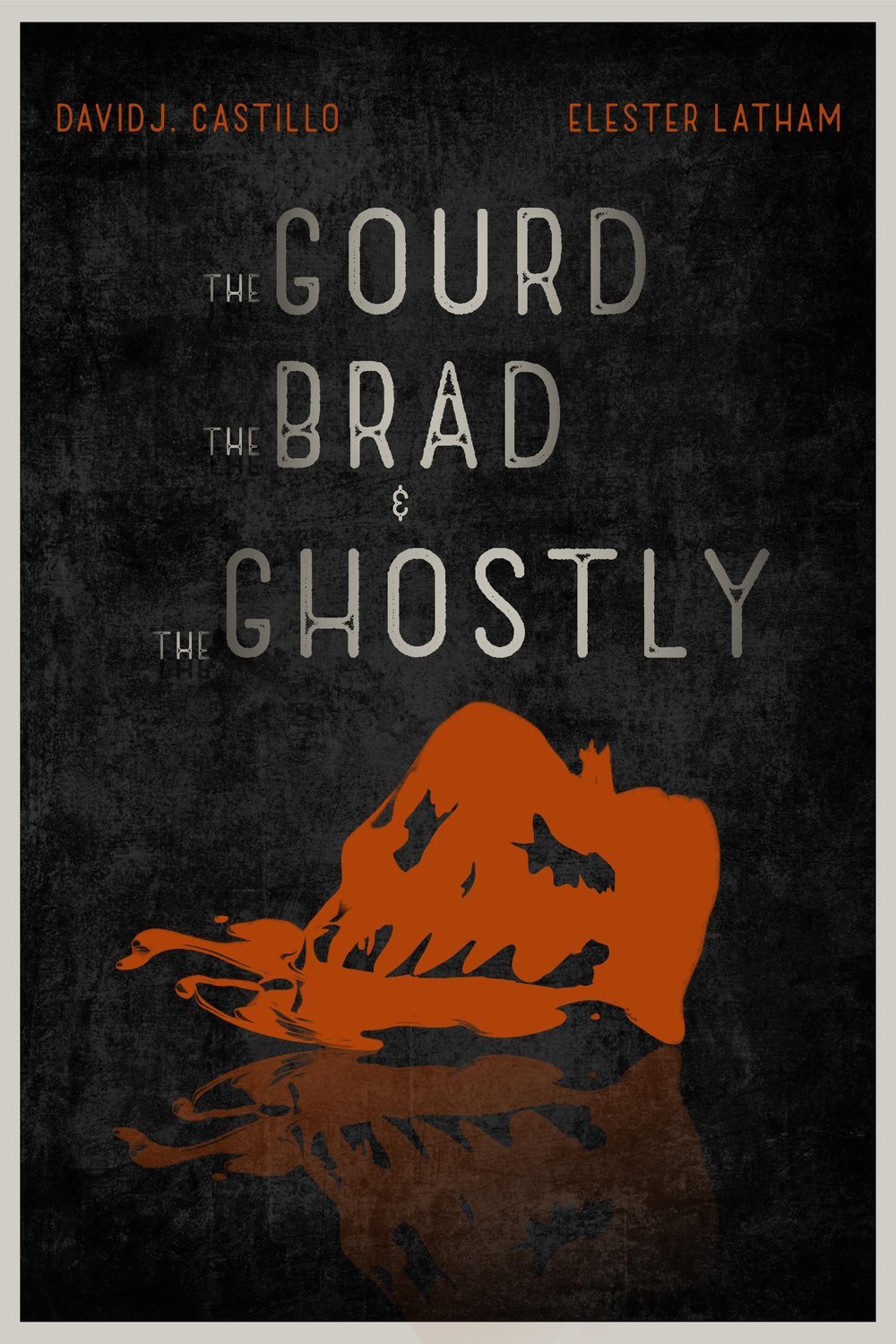 The Gourd, the Brad, and the Ghostly (2023) by Jillian Terwedo-Malsbury