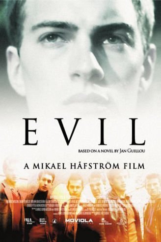 Evil (2003) par Mikael Hafström