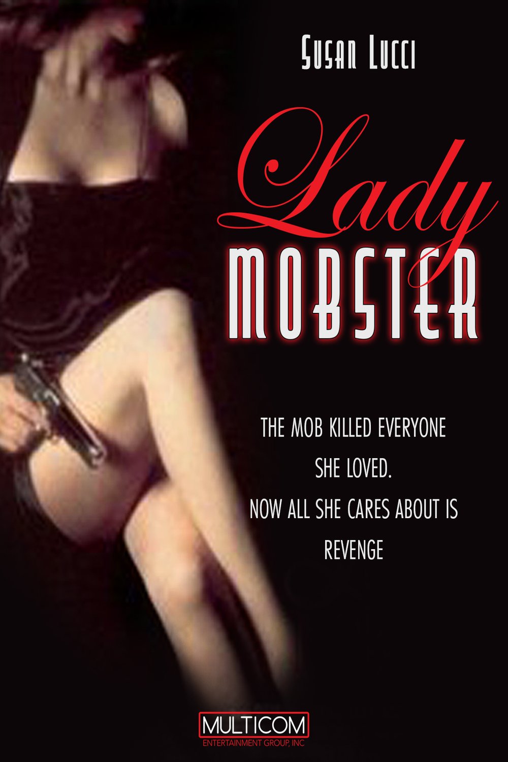Lady Mobster 1988 Par John Llewellyn Moxey