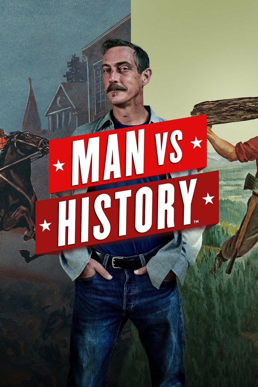 La télésérie Man vs. History