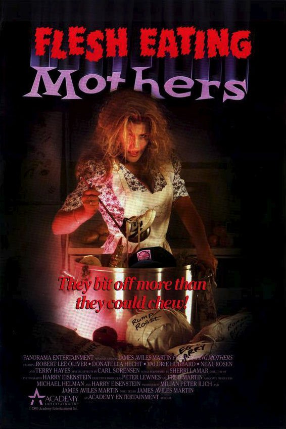 Flesh-Eating Mothers (1988) by James Aviles Martin