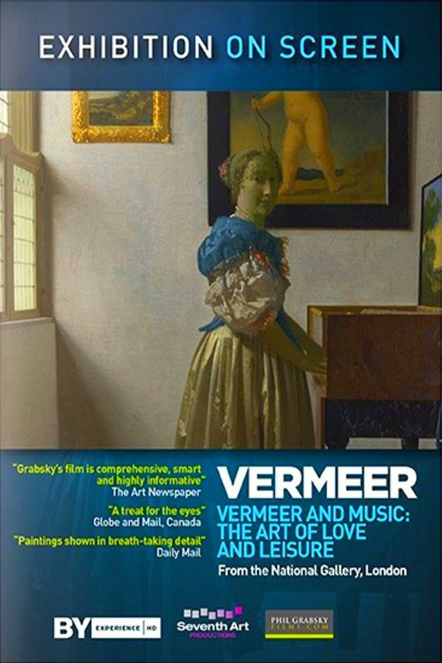 Exhibition on Screen: Vermeer and Music (2013) par Phil Grabsky, Ben ...