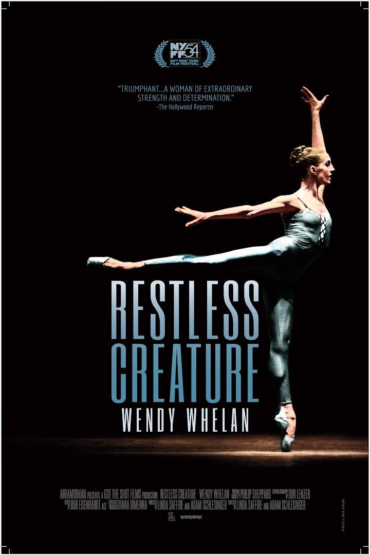 Restless Creature: Wendy Whelan (2016) by Linda Saffire, Adam Schlesinger
