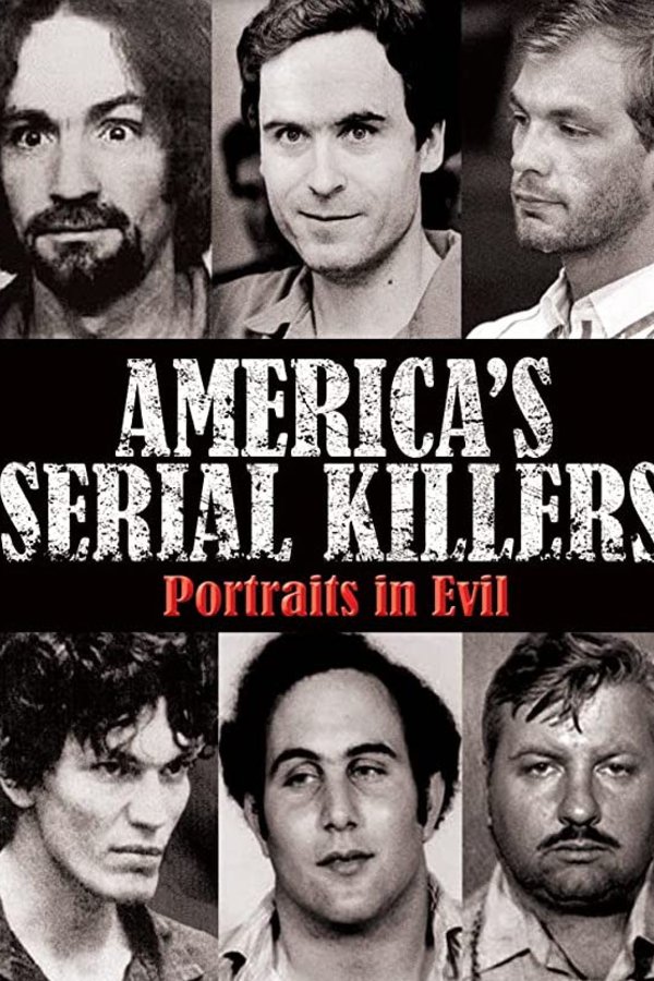 America's Serial Killers: Portraits in Evil TV series