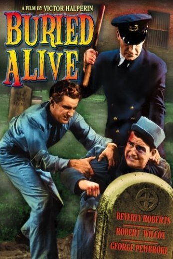 Buried Alive (1939) by Victor Halperin