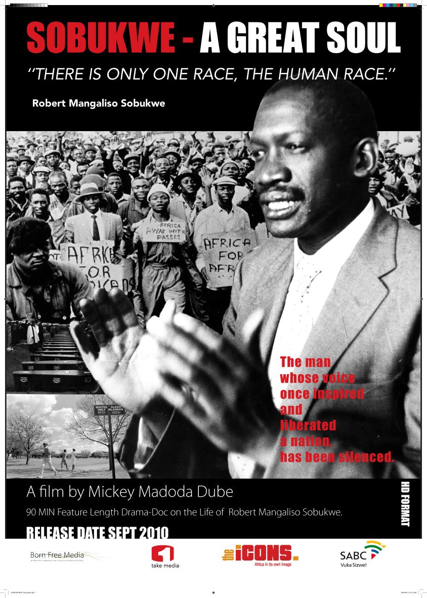 Sobukwe: A Great Soul [2014] by Mickey Madoda Dube