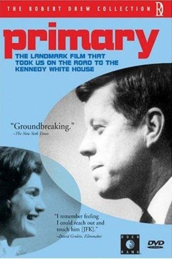Primary [1960] (1960) par Robert Drew