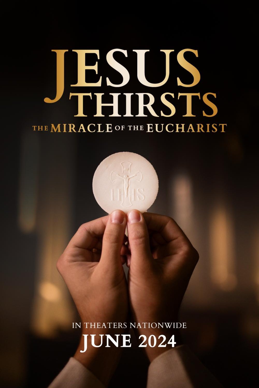 Jesus Thirsts: The Miracle of the Eucharist [2024] by Tim Moriarty