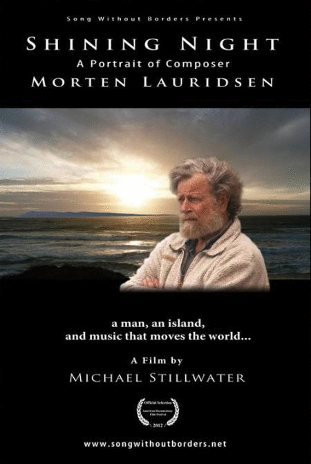 Shining Night: A Portrait of Composer Morten Lauridsen [2012] (2012) by ...