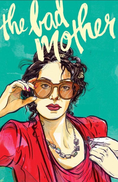 The Bad Mother (2015) par David James Fernandes, Sarah Kapoor